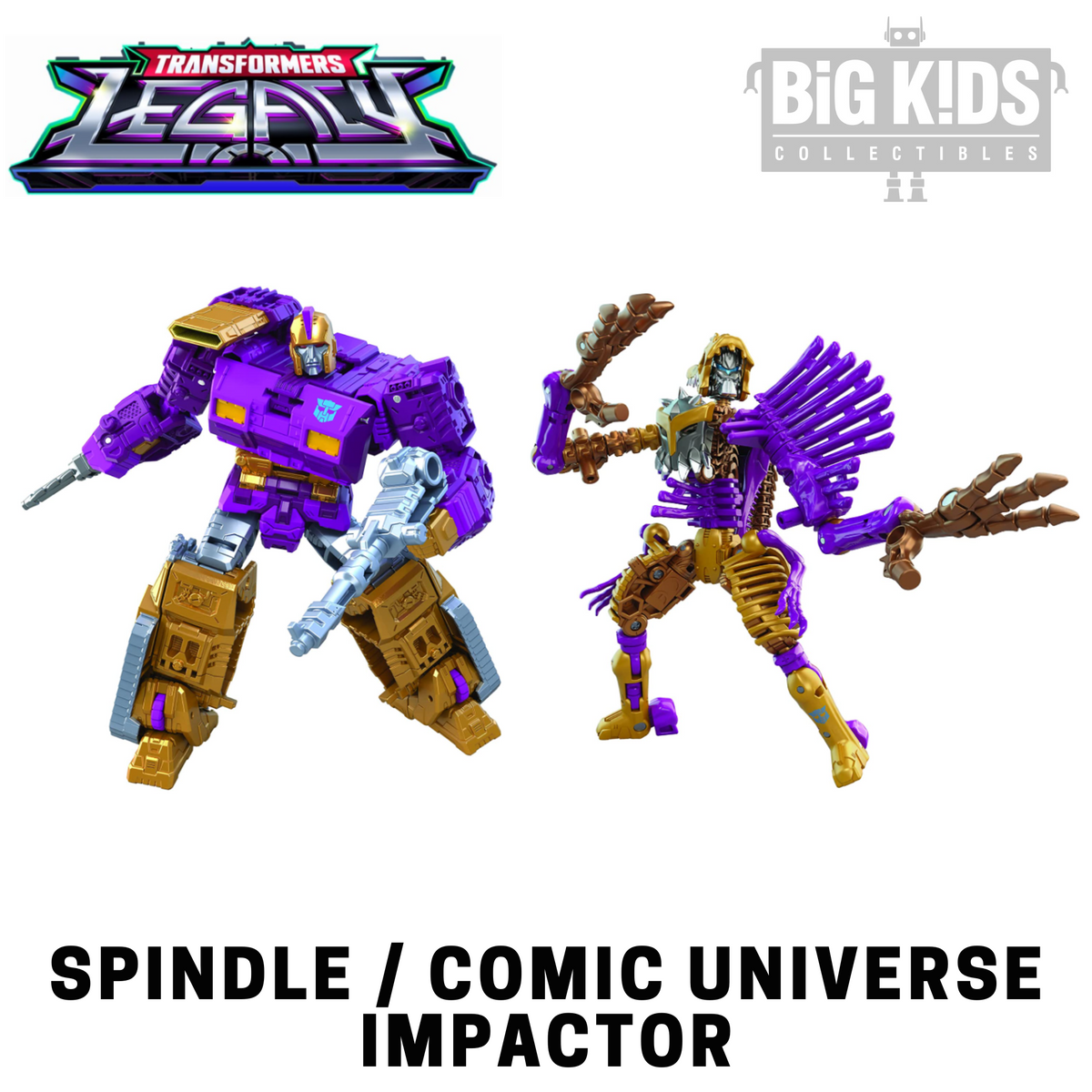 Transformers Generations Legacy SPINDLE and COMIC UNIVERSE IMPACTOR ...